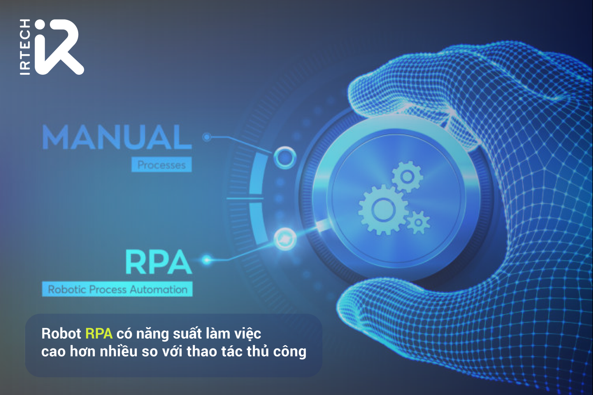 Công nghệ tự động hóa quy trình RPA và những lợi ích RPA đem lại cho ...