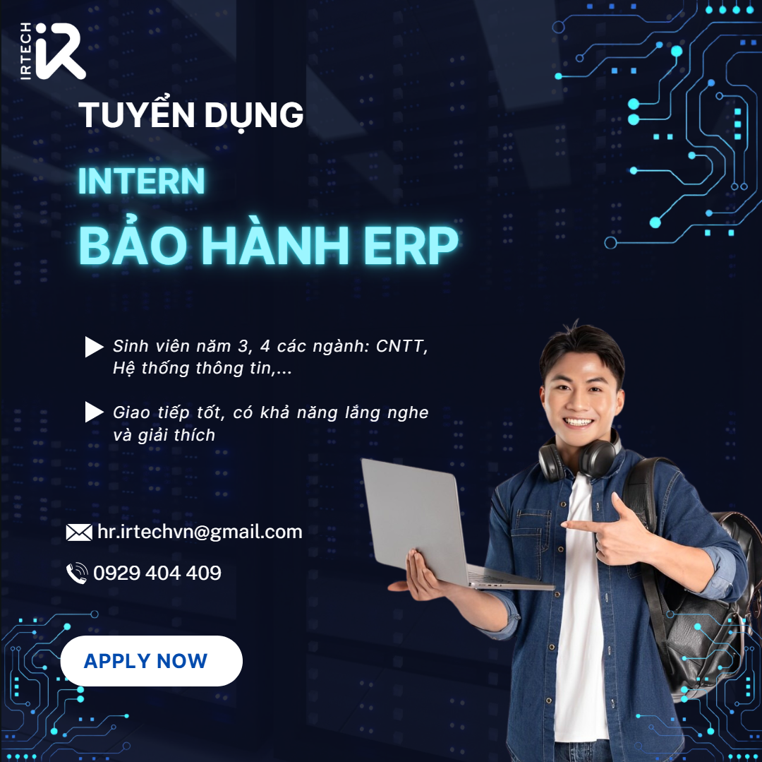 Tuyển dụng Intern Bảo hành ERP | IRTECH