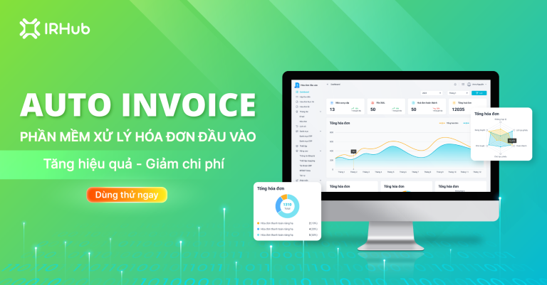 Auto Invoice - Giải pháp xử lý hóa đơn đầu vào tự động giúp tăng hiệu quả, giảm chi phí cho ...