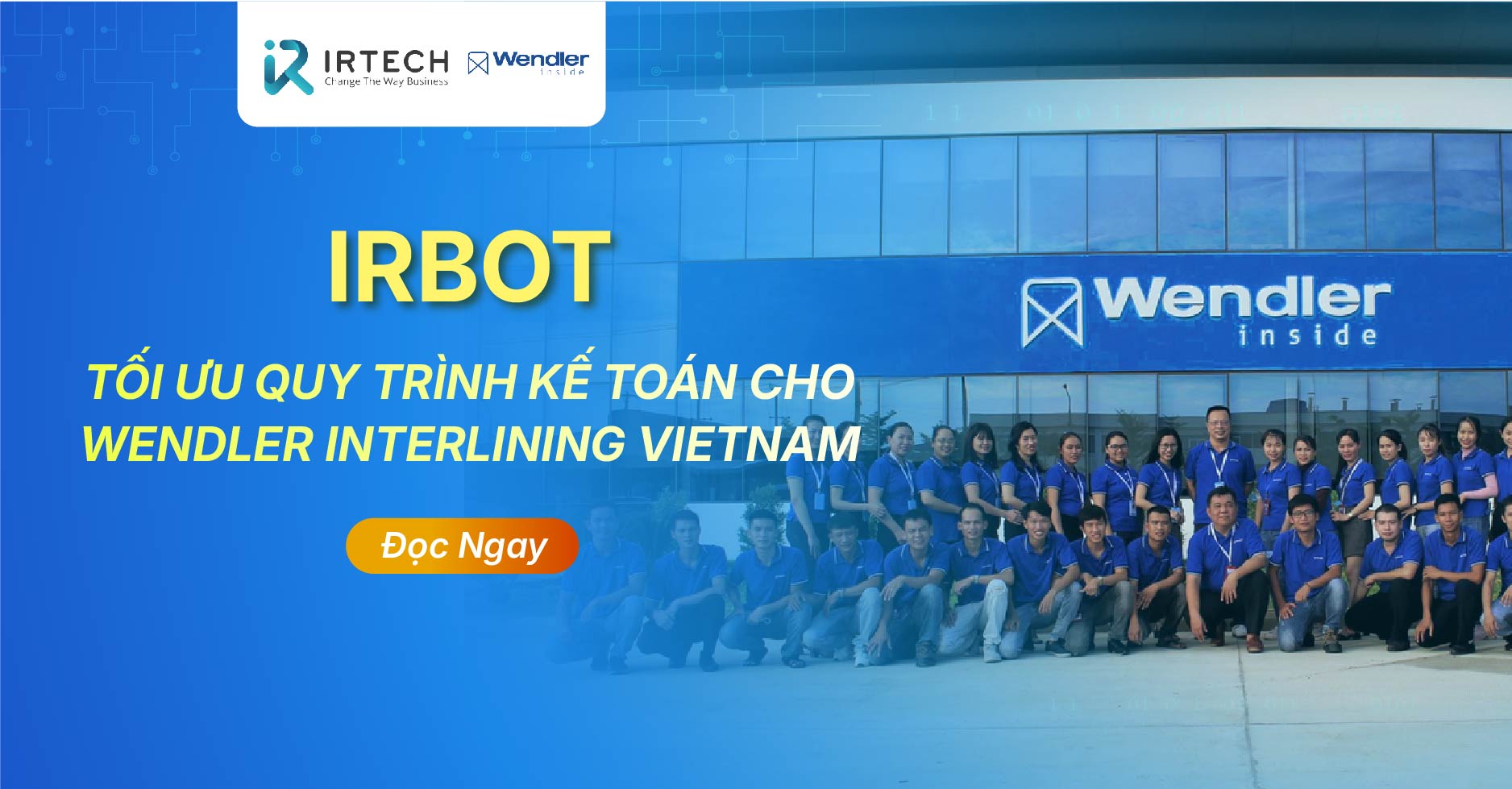 Wendler Interlining Vietnam – Tối ưu quy trình kế toán với giải pháp ...