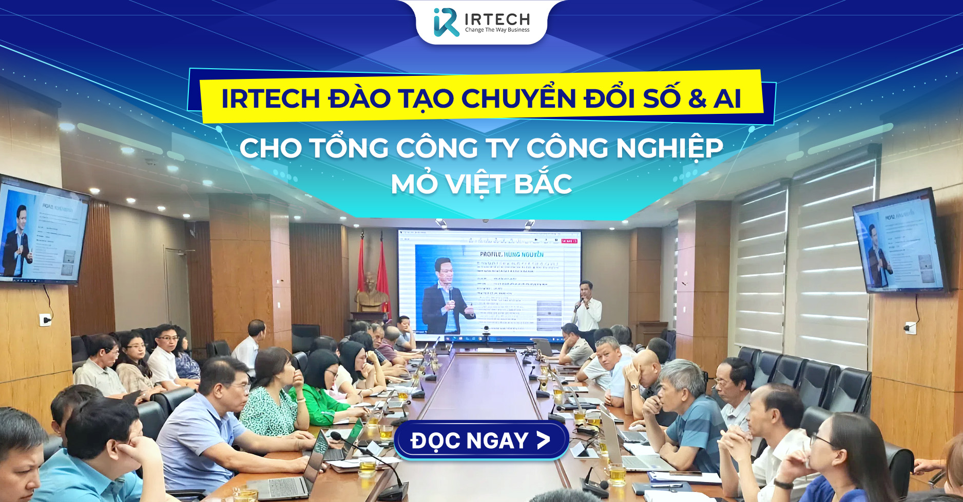 IRTECH đào tạo Chuyển đổi số và AI cho Tổng công ty Công nghiệp mỏ Việt Bắc | IRTECH
